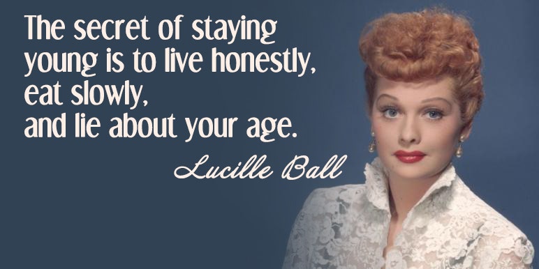 20 Perfect Lucille Ball Quotes To Inspire Your Inner Comedy Queen For I Love Lucy Day Yourtango